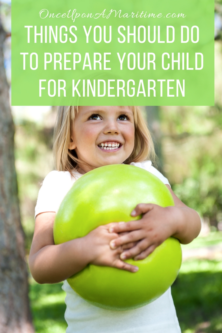 Things You Should Do To Prepare Your Child For Kindergarten Once Upon