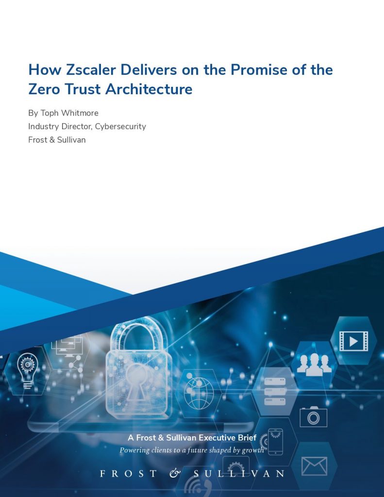 Download Zscaler Delivers on the Promise of the Zero Trust Architecture ...
