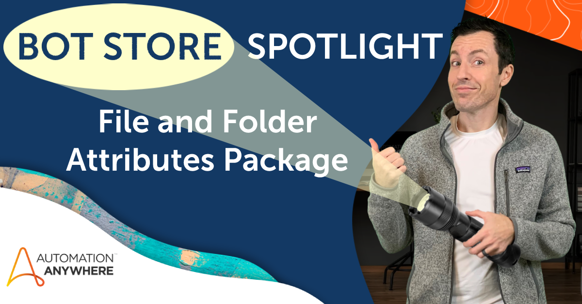 bot-store-spotlight-file-and-folder-attributes-package-automation