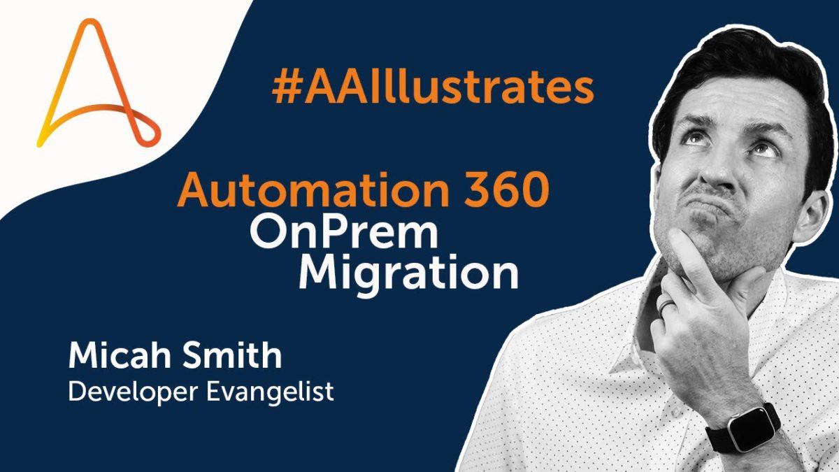 Tutorial Migration To Automation 360 On Prem Automation Anywhere Rpa