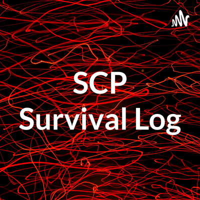 Survival Log #1 by SCP Survival Log