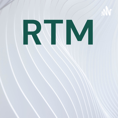 RTM • A podcast on Spotify for Podcasters