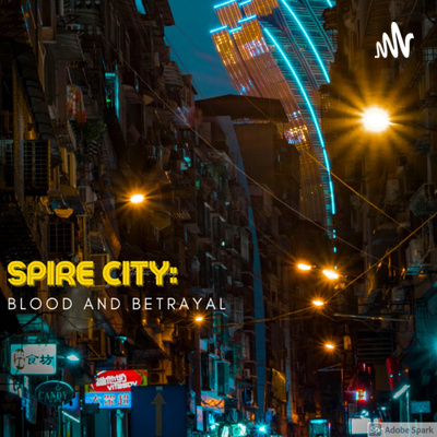 Spire City Stories • A podcast on Spotify for Creators
