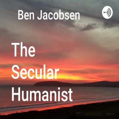The Secular Humanist • A podcast on Spotify for Creators