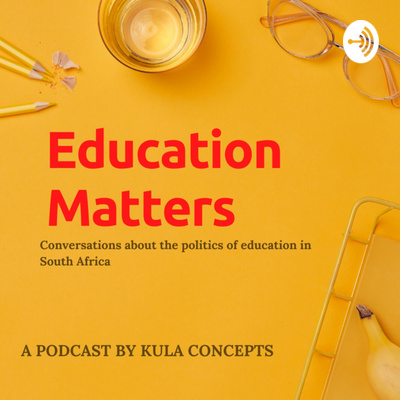 Education Matters in South Africa • A podcast on Spotify for Creators