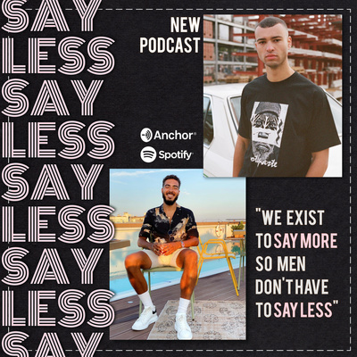 Say Less Episode 3 - How To Avoid Letting Your Past Define Your Future ...