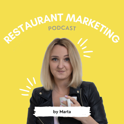 Restaurant Marketing Podcast • A podcast on Spotify for Creators