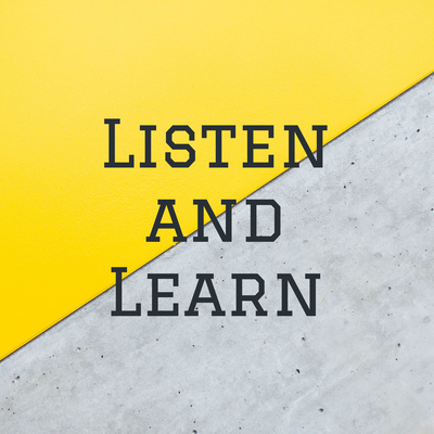 Listen and Learn • A podcast on Spotify for Creators