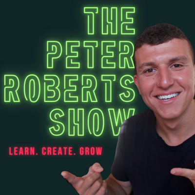 The Peter Roberts Show • A podcast on Spotify for Creators