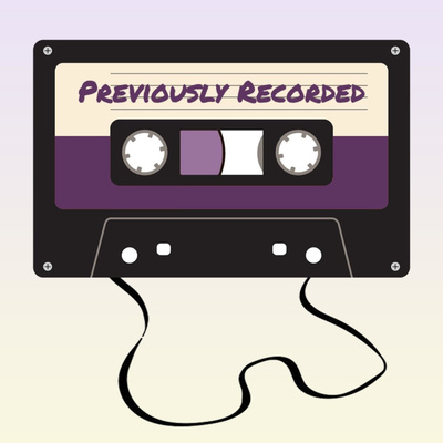 Previously Recorded • A podcast on Spotify for Podcasters