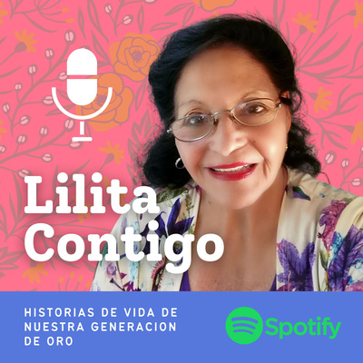 Lilita contigo • A podcast on Spotify for Creators