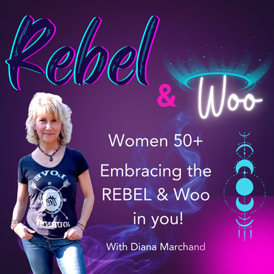 Rebel & Woo for Women 50+ • A podcast on Spotify for Creators