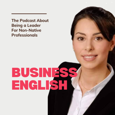 Business English • A podcast on Spotify for Creators
