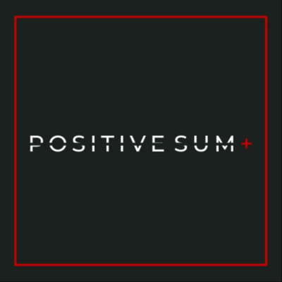 Positive Sum • A podcast on Spotify for Creators