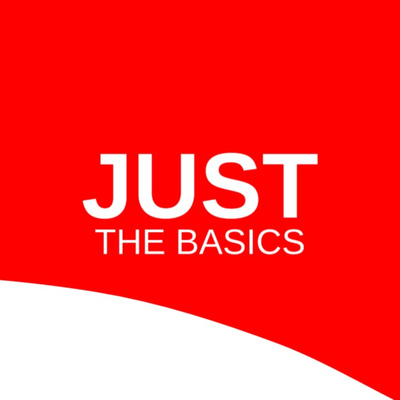 Just The Basics • A podcast on Spotify for Podcasters