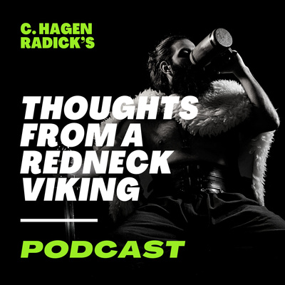 Thoughts From a Redneck Viking • A podcast on Spotify for Podcasters