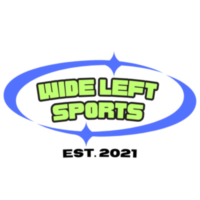 Wide Left Sports • A podcast on Spotify for Podcasters