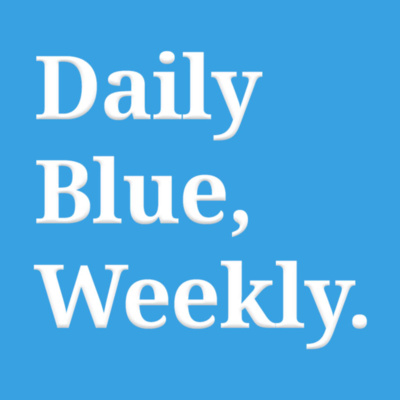 Daily Blue, Weekly • A podcast on Spotify for Podcasters