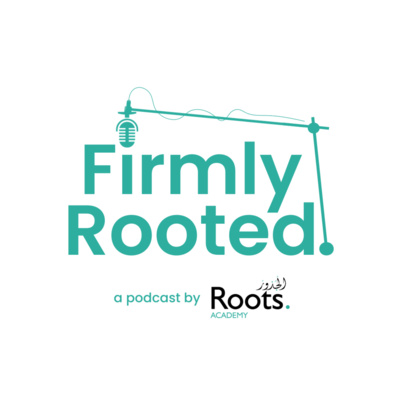 Firmly Rooted • A podcast on Spotify for Creators
