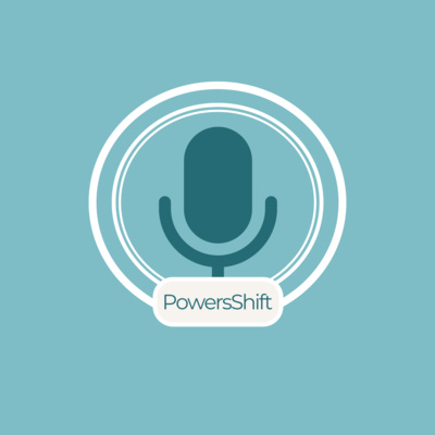 PowersShift: Bridging the Gap One Conversation at a Time • A podcast on Spotify for Podcasters