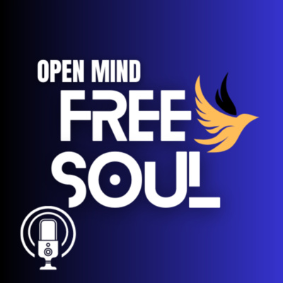 Mental Health & Family. PT 9(final episode) by Open Mind, Free Soul