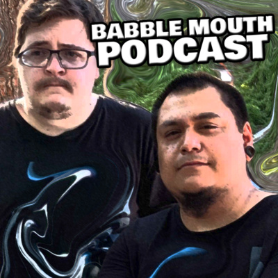 Babble Mouth Podcast • A podcast on Spotify for Creators