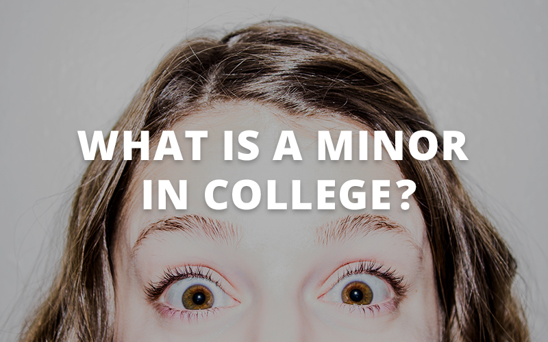 What is a Minor in College?