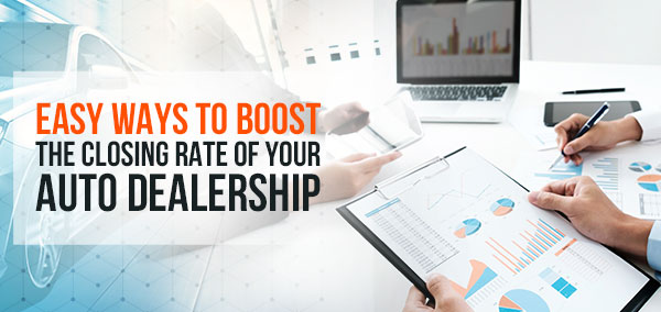 Easy Ways to Boost the Closing Rate of Your Auto Dealership | AutoByCall