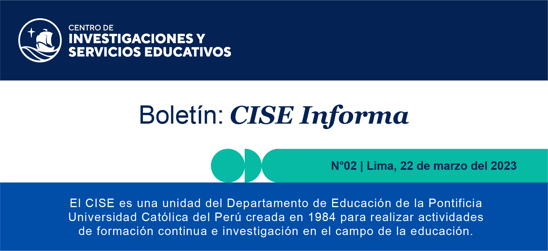 Boletín CISE Informa N° 2 - Centro de Investigaciones y Servicios ...