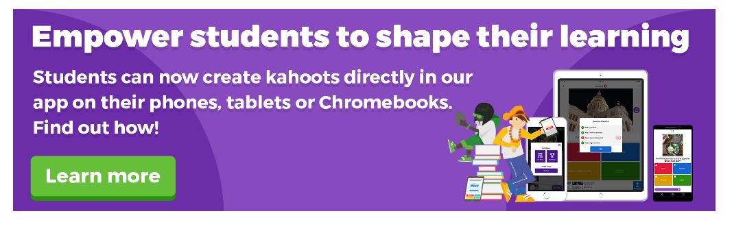 Kahoot!: Students create their own! · Alludo