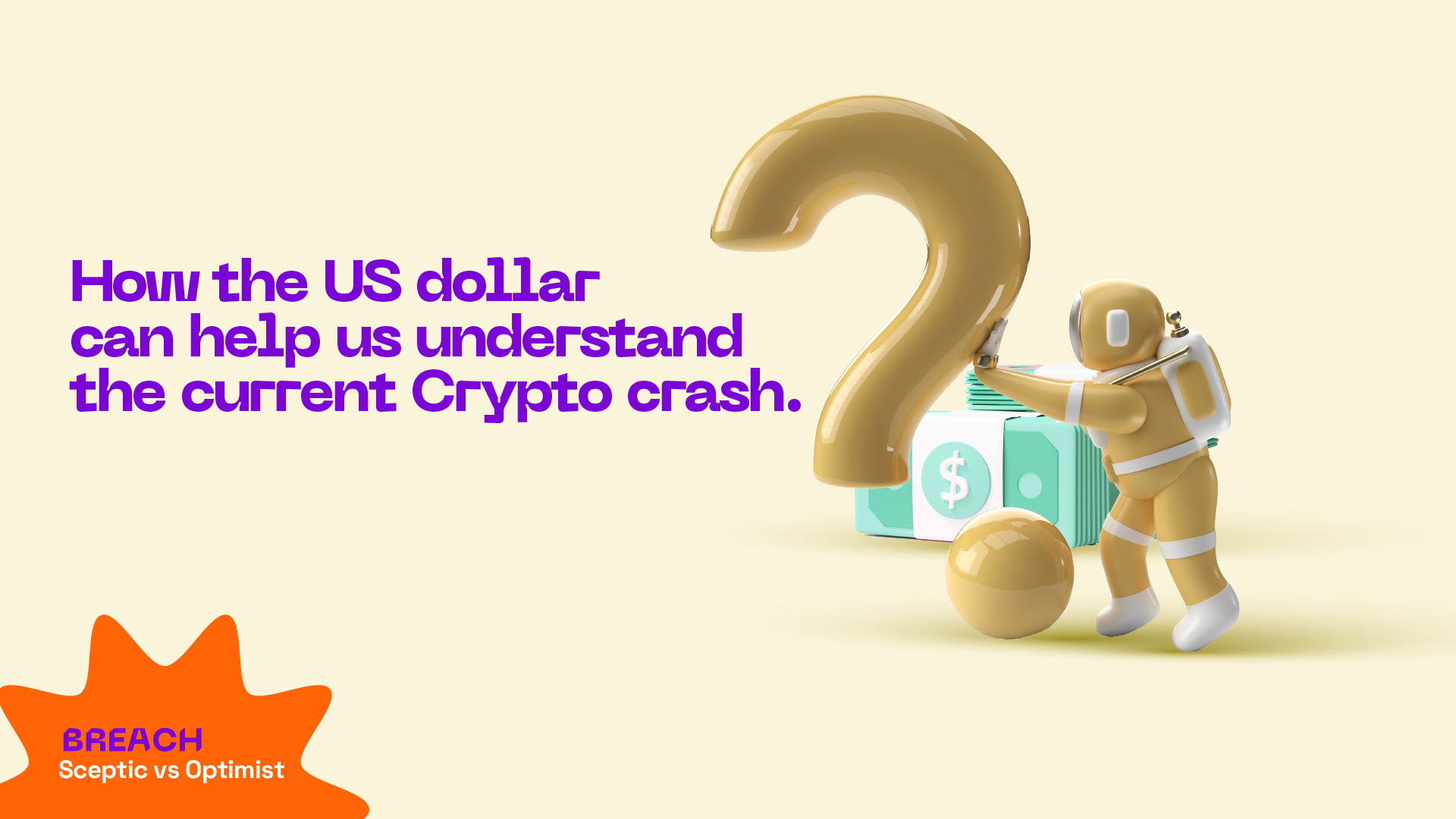 How the U.S dollar can help us understand the current crypto crash How the U.S dollar can help us understand the current crypto crash