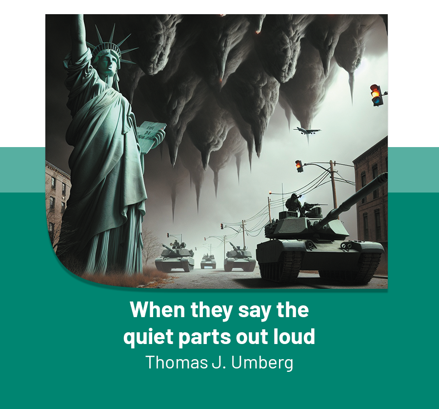 When they say the quiet parts out loud