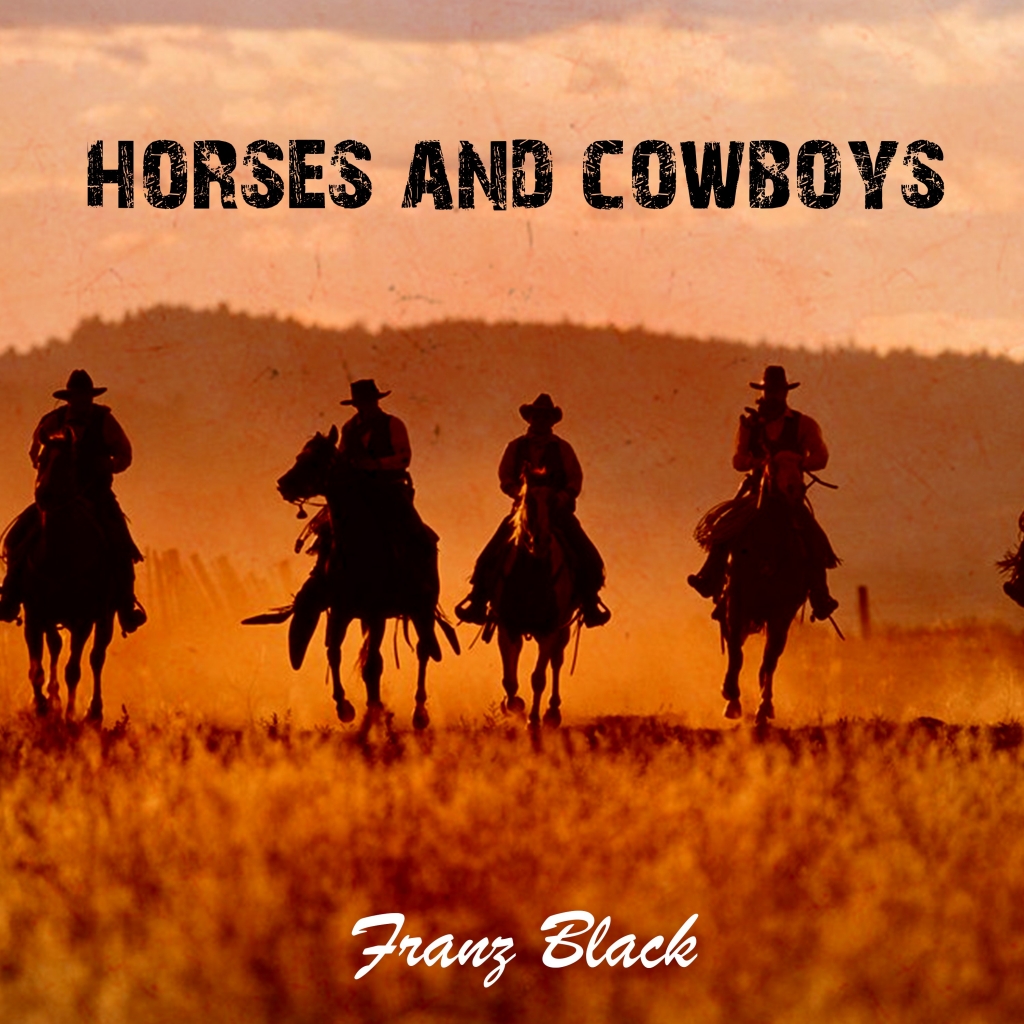 Franz Black has etched out timeless sounds of the good old west in the ...