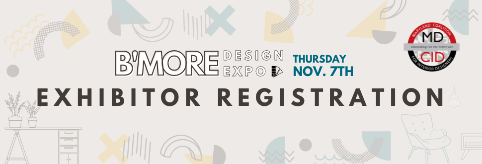 Exhibitor Passes: 2024 B'MORE Design Expo
