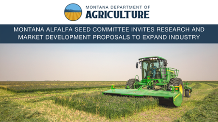 Montana Alfalfa Seed Committee Invites Proposals to Expand Industry