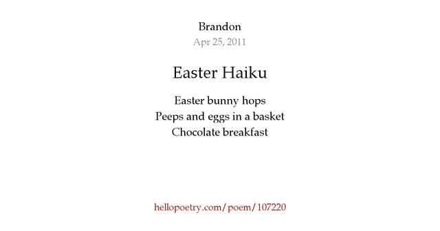 Easter Haiku by Brandon - Hello Poetry