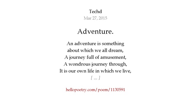Adventure. by Techd - Hello Poetry
