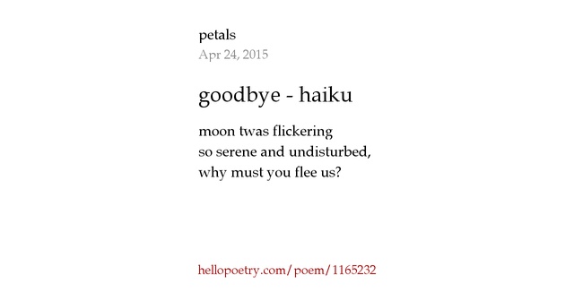 goodbye - haiku by petals - Hello Poetry