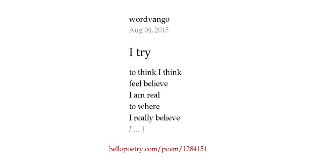 I try by wordvango - Hello Poetry