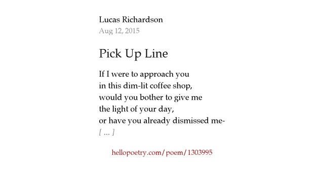 Pick Up Line by Lucas Richardson - Hello Poetry