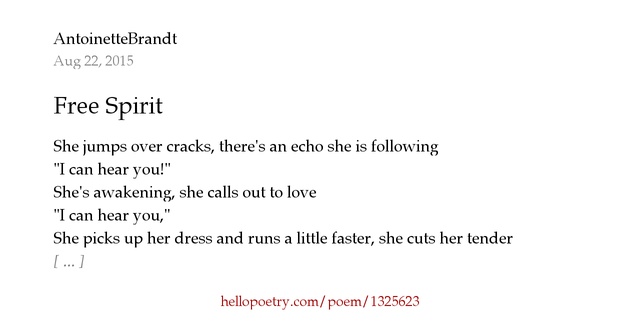 Free Spirit by AntoinetteBrandt - Hello Poetry
