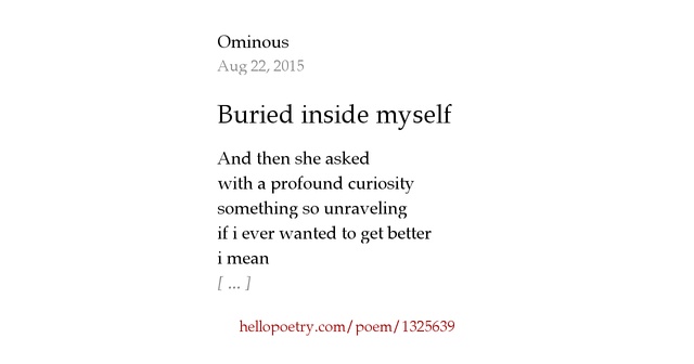 Buried inside myself by Ominous - Hello Poetry