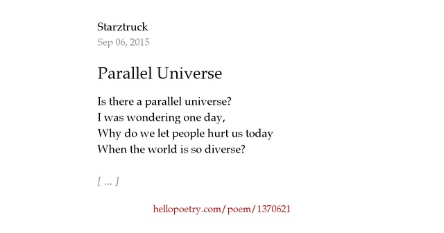 Parallel Universe by Starztruck - Hello Poetry