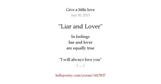"Liar and Lover" by Give a little love - Hello Poetry