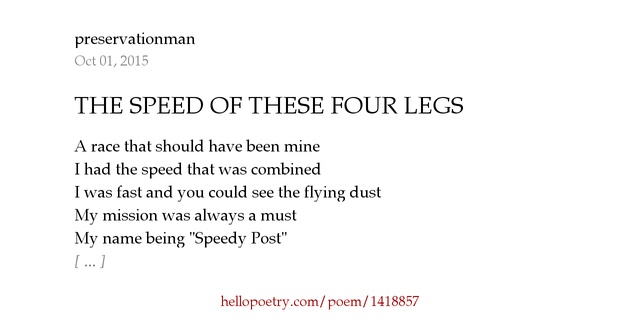 THE SPEED OF THESE FOUR LEGS by preservationman - Hello Poetry