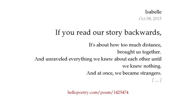 If you read our story backwards, by Isabelle - Hello Poetry
