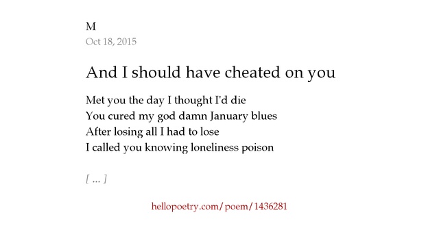 And I Should Have Cheated On You By M Hello Poetry