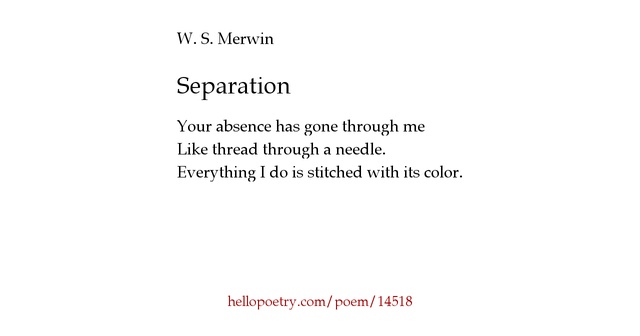 Separation by W. S. Merwin - Hello Poetry