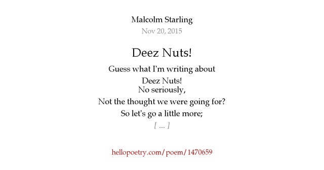 Deez Nuts! by Red Fox - Hello Poetry