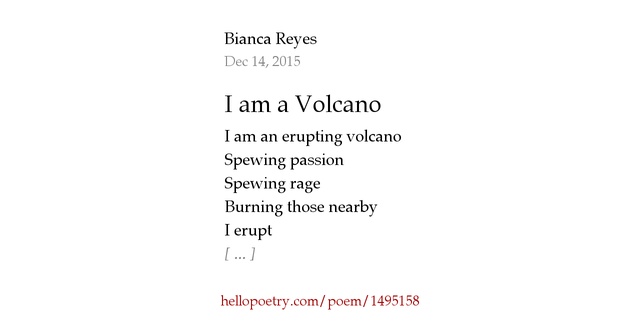 I am a Volcano by Bianca Reyes - Hello Poetry